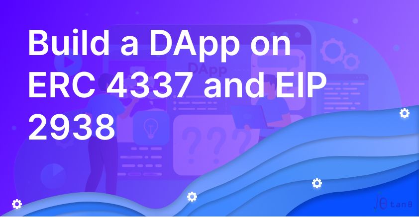 Building a Dapp on ERC-4337 and EIP-2938