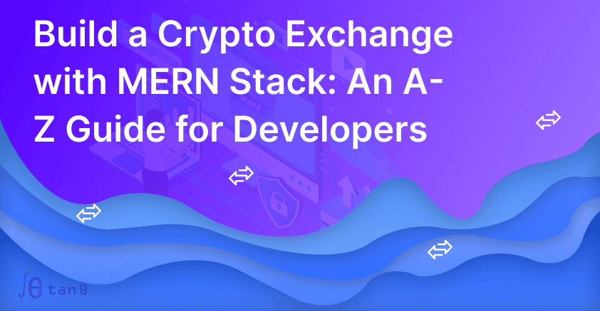 Build a Crypto Exchange with MERN Stack